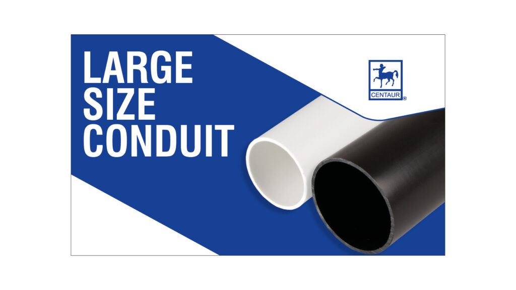 Large Size Conduit - Centaur